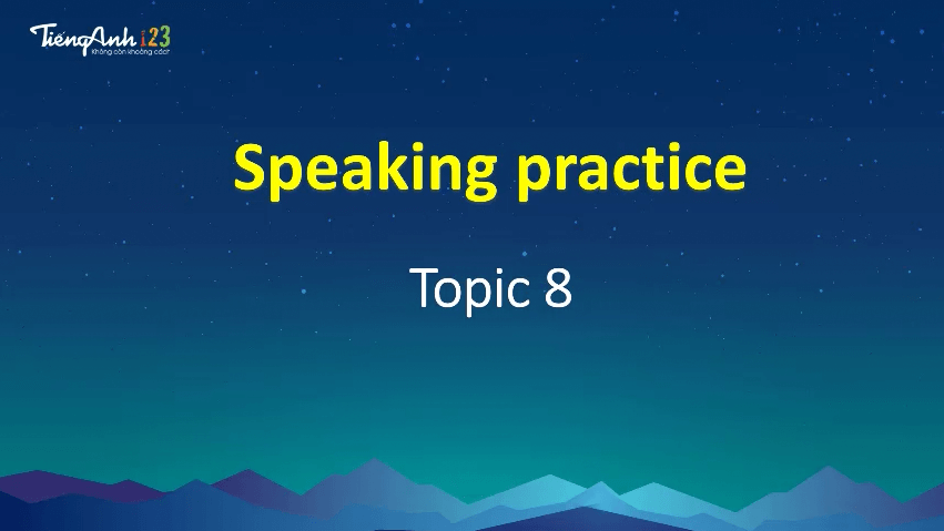 Pre A1 Starters Speaking practice - Topic 8